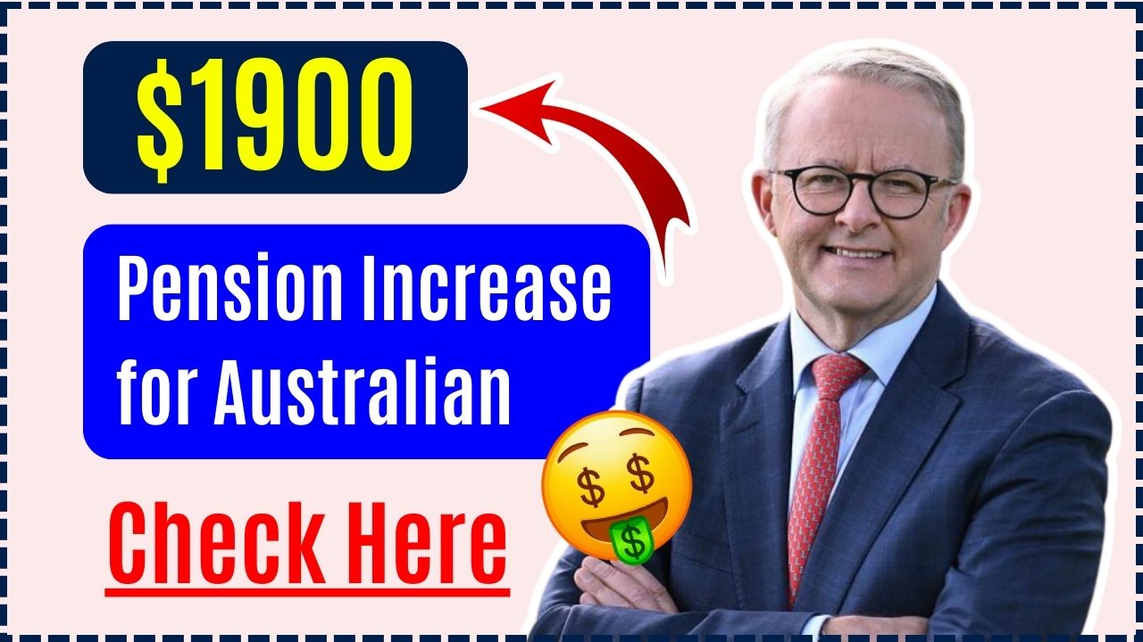 $1900 Pension Increase for Australian Seniors: Facts, Eligibility, and ... $1900 Pension Increase for Australian Seniors: Facts, Eligibility, and ...